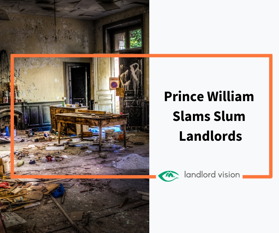 Blog - Prince William Slams Slum Landlords