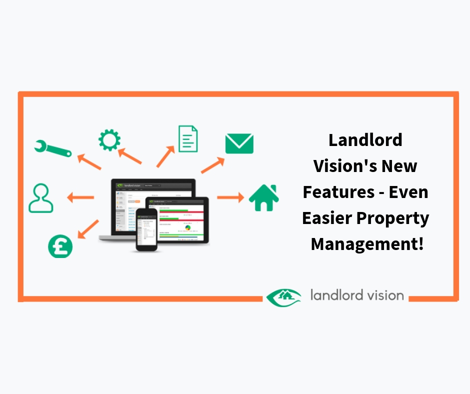 Blog - Landlord Vision's New Features - Even Easier Property Management!