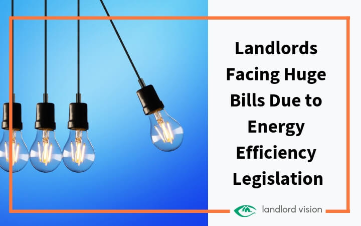 Blog - Landlords Facing Huge Bills Due to Energy Efficiency Legislation