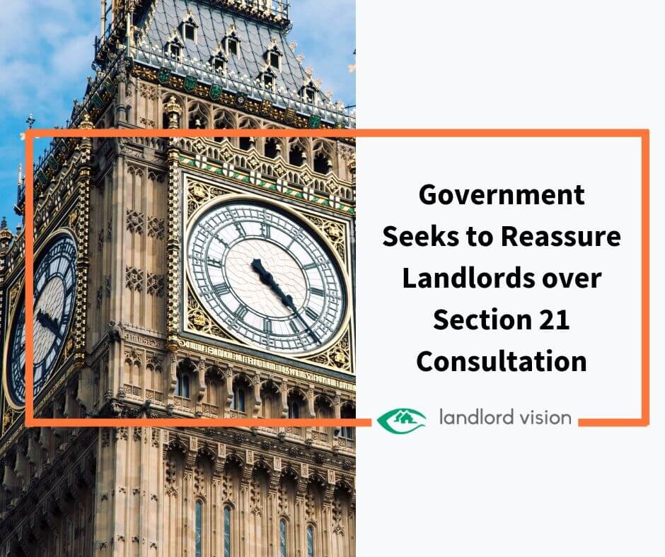 Blog - Government Seeks to Reassure Landlords over Section 21 Consultation