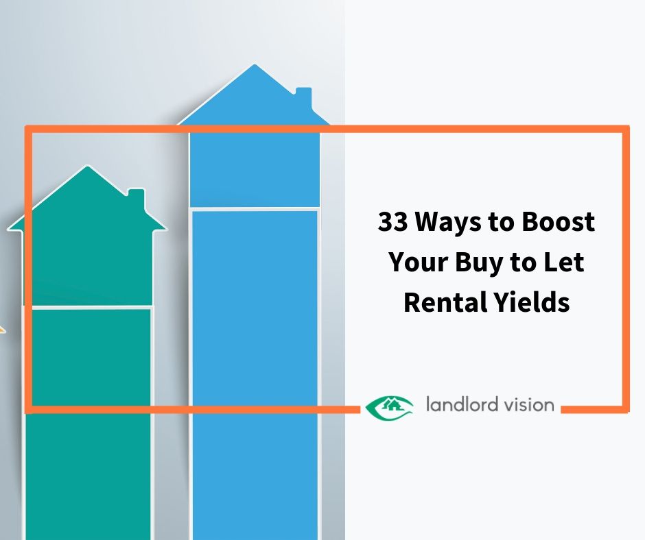 Blog - 33 Ways to Boost Your Buy to Let Rental Yields