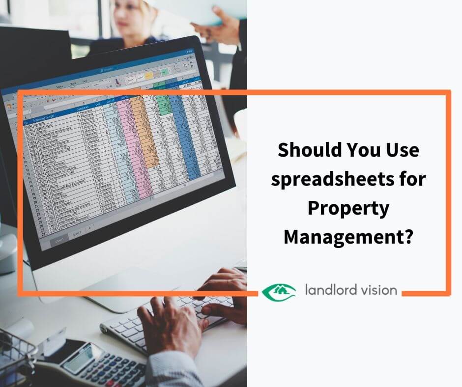 Should You Use Spreadsheets for Property Management? - Landlord Insider