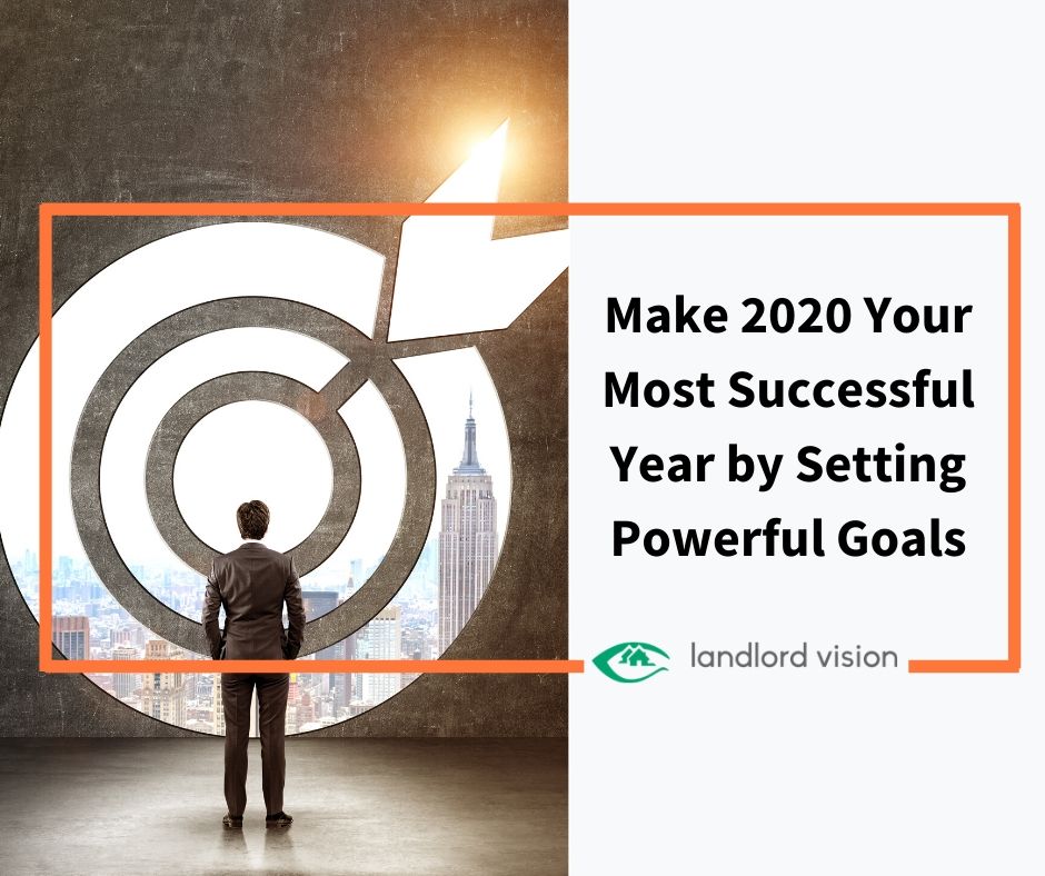Make 2020 Your Most Successful Year by Setting Powerful Goals - Blog