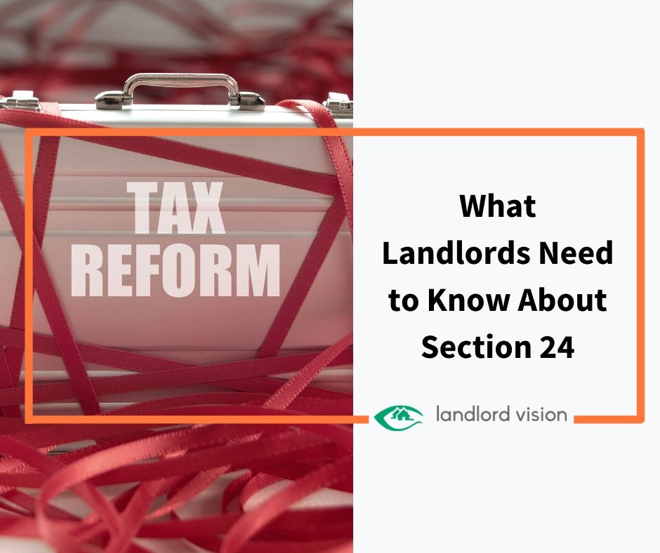What Landlords Need to Know About Section 24 - Landlord Insider