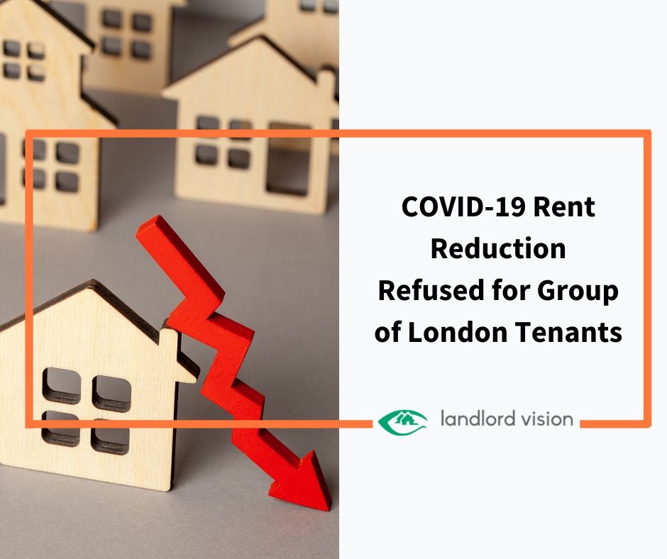 COVID-19 Rent Reduction Refused for Group of London Tenants - Landlord ...