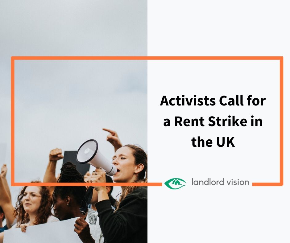 Activists Call for a Rent Strike in the UK - Landlord insider