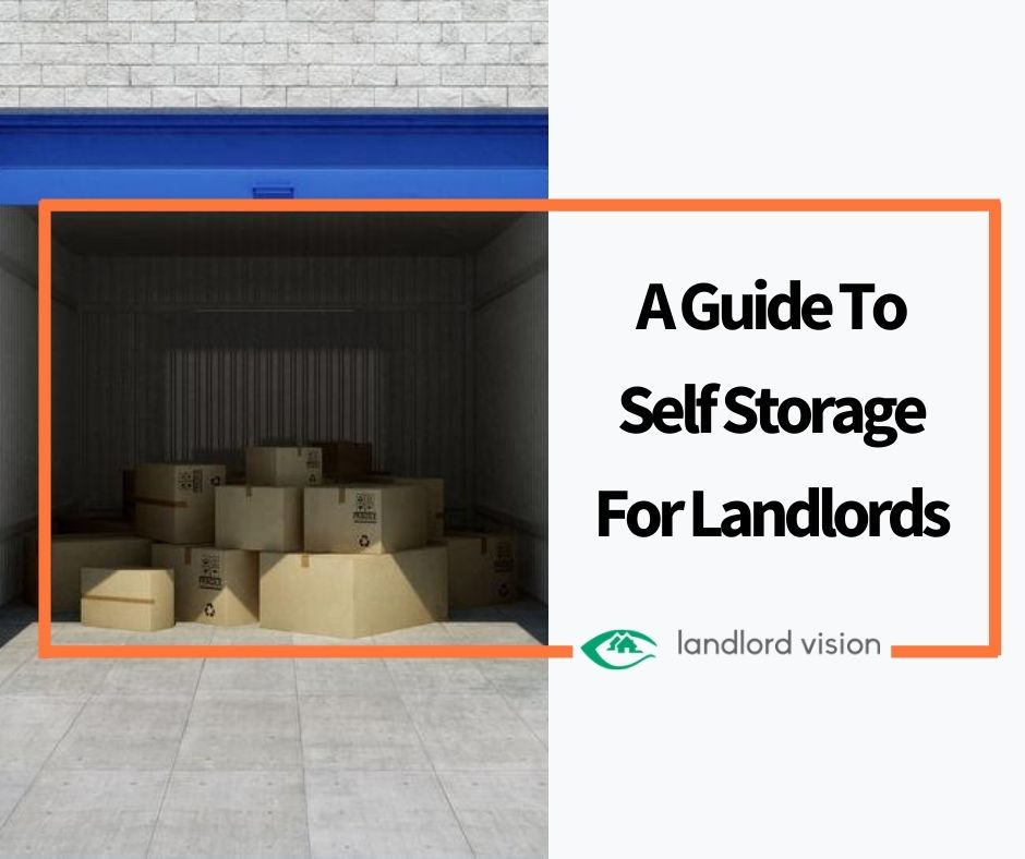 A Guide To Self Storage For Landlords - Landlord insider