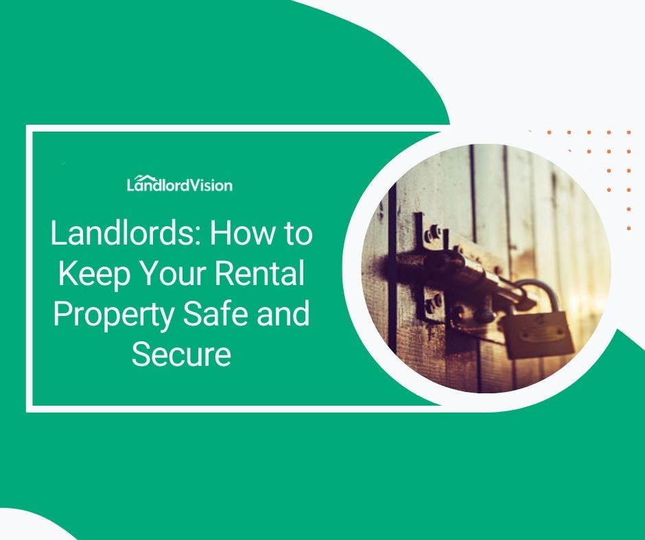Landlords: How to Keep Your Rental Property Safe and Secure - Landlord ...