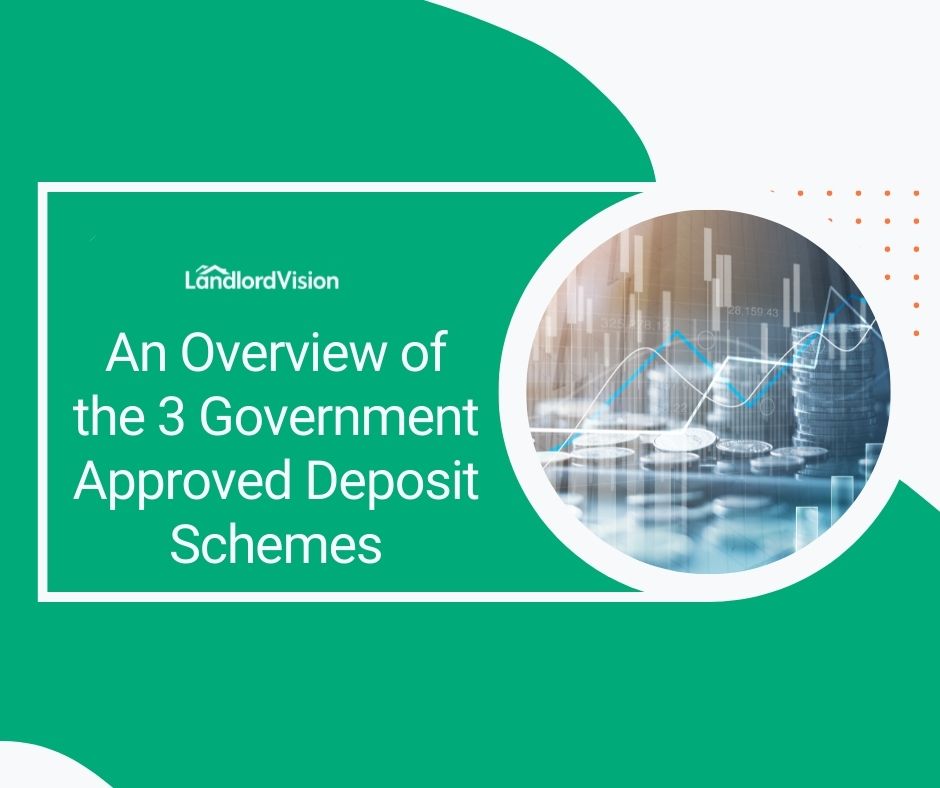 An Overview of the 3 Government Approved Deposit Schemes - Landlord insider