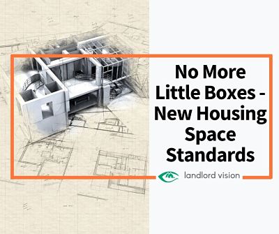 No More Little Boxes - New Housing Space Standards - Landlord insider