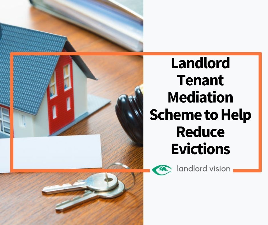 Landlord Tenant Mediation Scheme to Help Reduce Evictions - Landlord ...