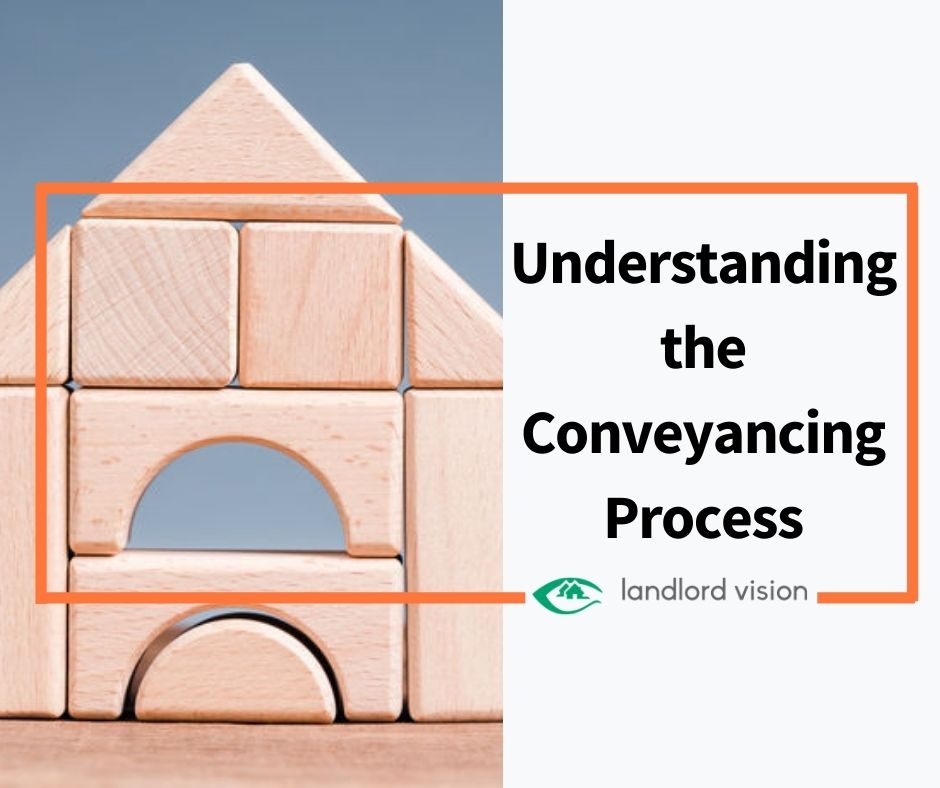 Understanding the Conveyancing Process - Landlord insider Understanding the Conveyancing Process - Landlord insider