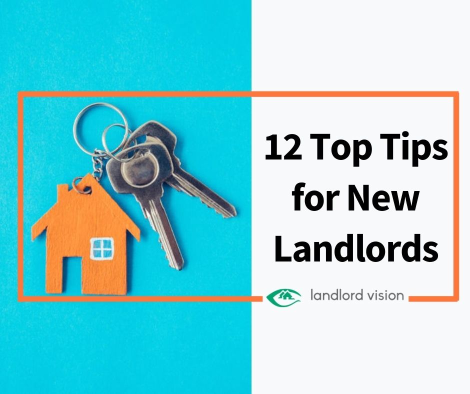 12 Top Tips for New Landlords - Landlord insider