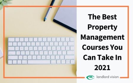 The Best Property Management Courses You Can Take In 2021 - Landlord ...