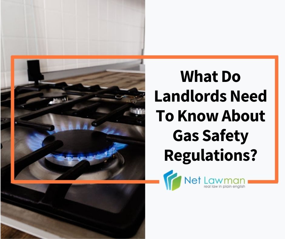 What Do Landlords Need To Know About Gas Safety Regulations? - Landlord ...