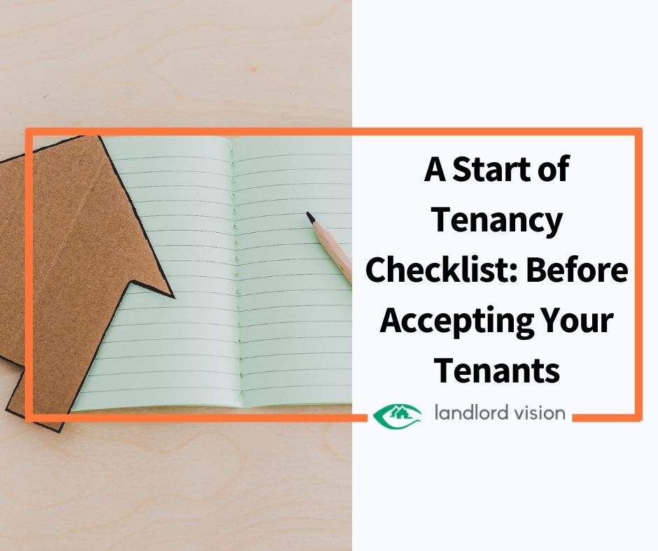 A Start of Tenancy Checklist: Before Accepting Your Tenants - Landlord ...