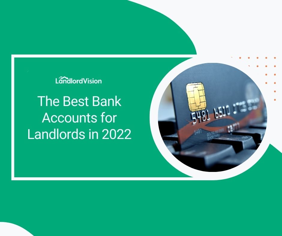 The Best Bank Accounts for Landlords in 2022 - Landlord insider