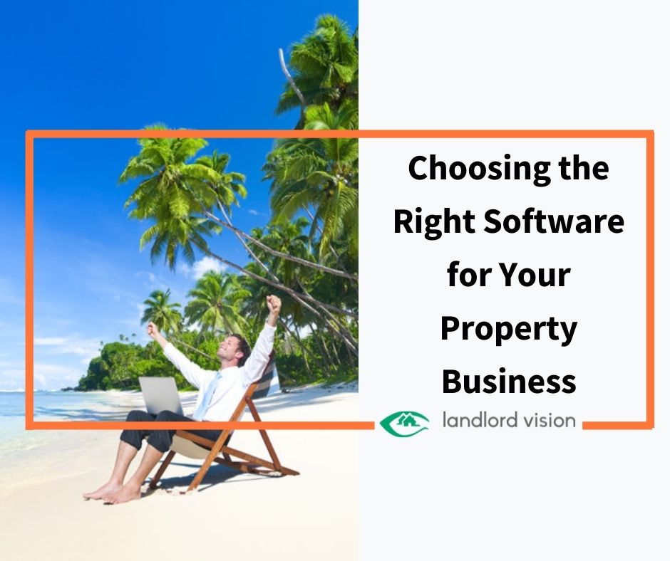 Choosing the Right Software for Your Property Business - Landlord insider