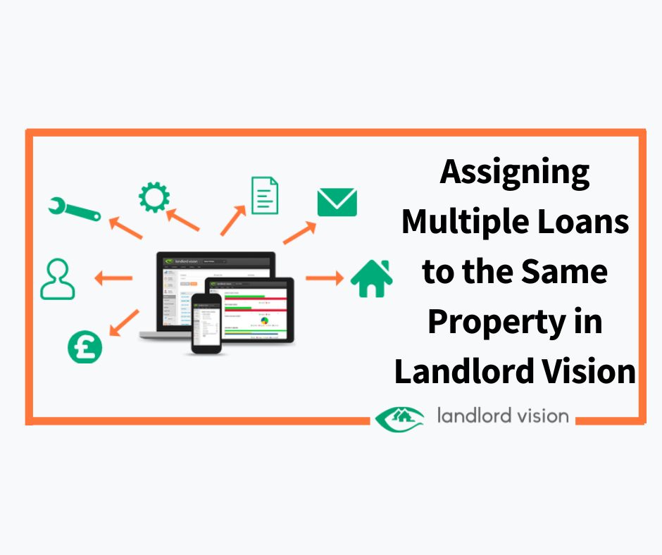 Assigning Multiple Loans to the Same Property in Landlord Vision ...