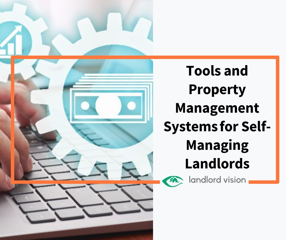 Tools and Property Management Systems for Self-Managing Landlords ...