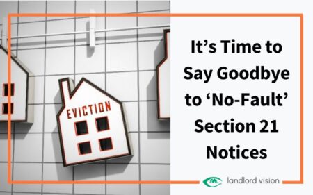 It’s Time to Say Goodbye to ‘No-Fault’ Section 21 Notices - Landlord ...
