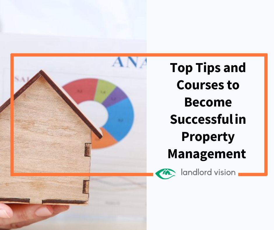 Top Tips and Courses to Become Successful in Property Management ...