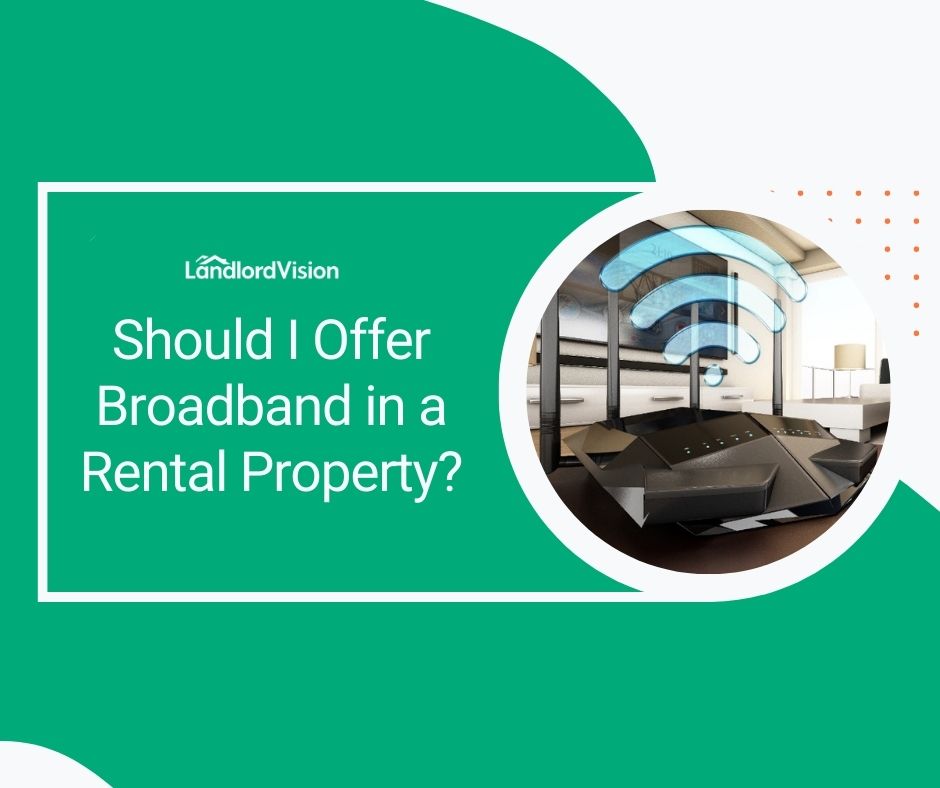 Should I Offer Broadband in a Rental Property? - Landlord insider
