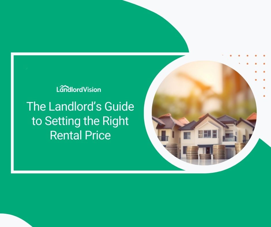 The Landlord’s Guide to Setting the Right Rental Price - Landlord insider