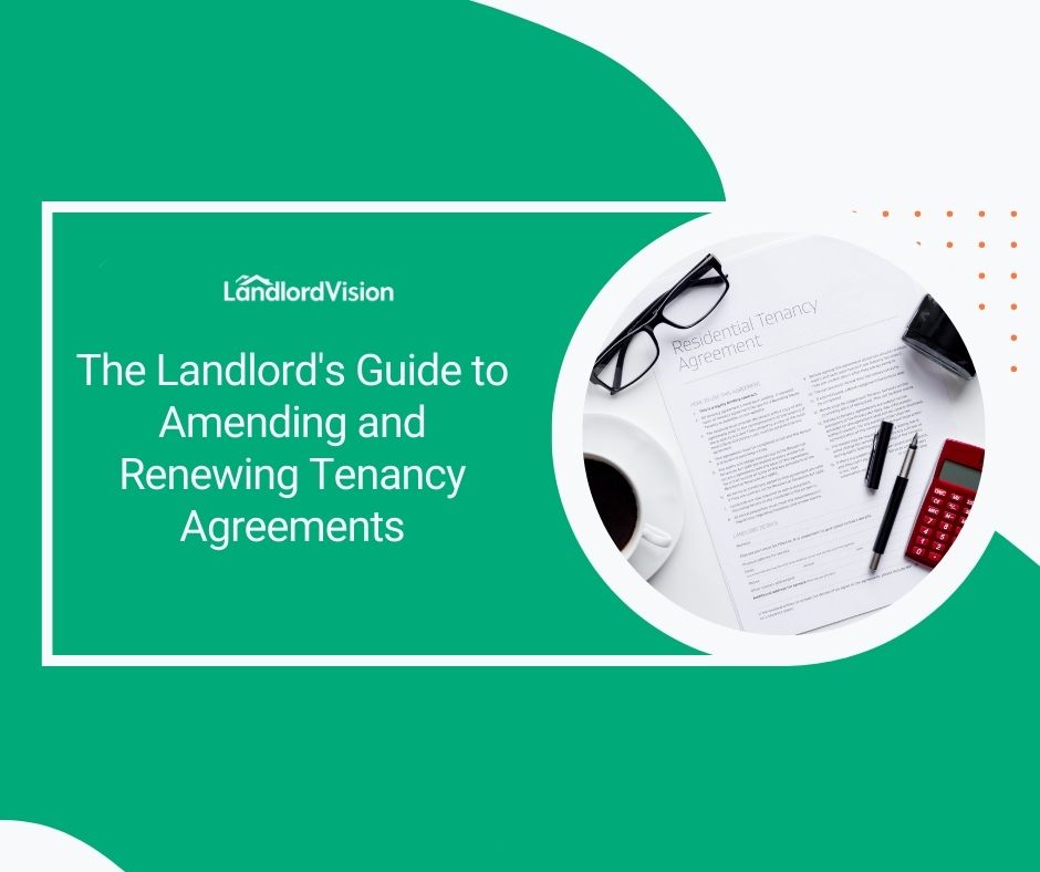 The Landlord's Guide to Amending and Renewing Tenancy Agreements ...
