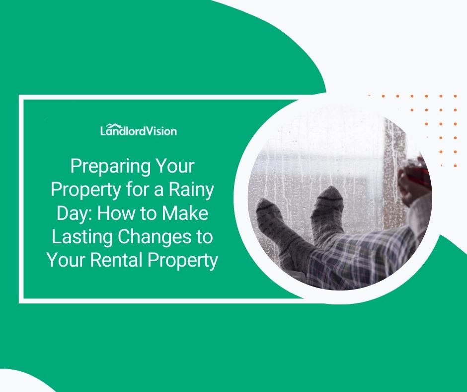 Preparing Your Property for a Rainy Day: How to Make Lasting Changes to ...
