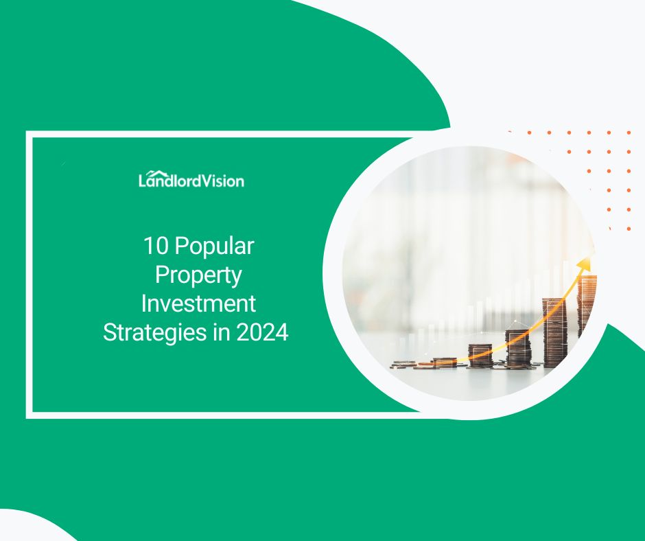 10 Popular Property Investment Strategies in 2024 - Landlord insider