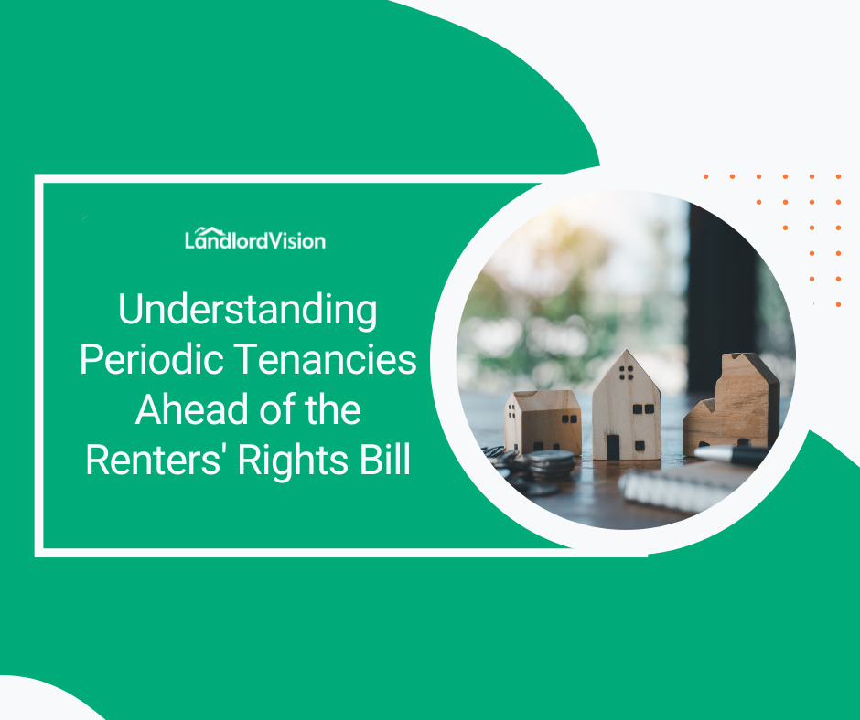 Understanding Periodic Tenancies Ahead of the Renters' Rights Bill ...