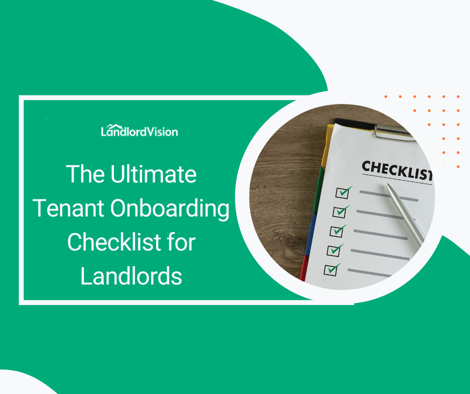 The Ultimate Tenant Onboarding Checklist for Landlords - Landlord insider